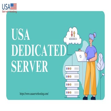 Premium USA Dedicated Server Solutions by USA Server Hosting | PDF