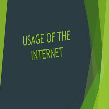 Usage of internet | PPTX