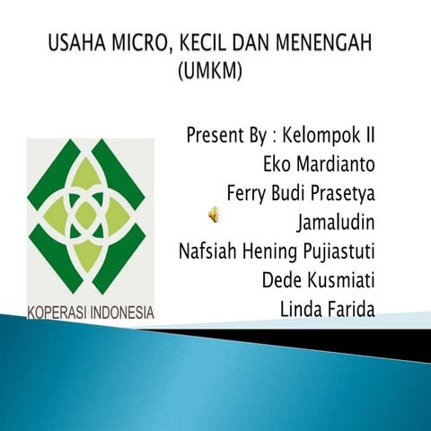 Usaha Micro, Kecil dan Menengah (UMKM) | PPTX
