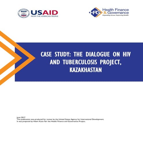 Case Study: The Dialogue on HIV and Tuberculosis Project, Kazakhstan | PDF