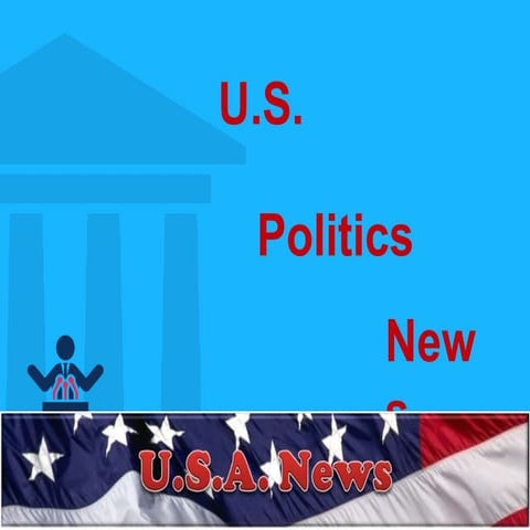 Usa Politics News | PPTX