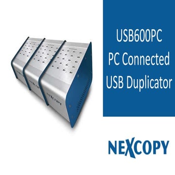 USB Duplicator by Nexcopy, Model USB600PC | PPT