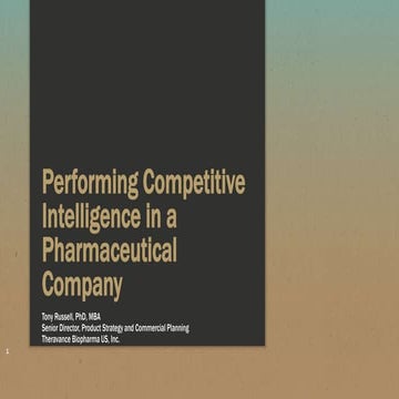 Performing Competitive Intelligence in a Pharmaceutical Company | PPTX