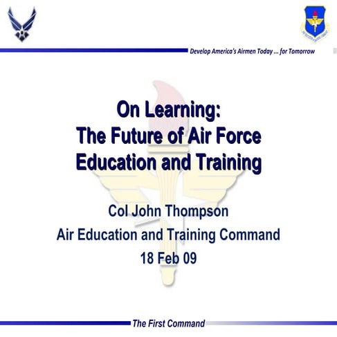 USAF Future Learning - COL J. THOMPSON | PPT