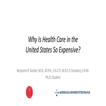 Why Is Health Care in the United States So Expensive? | PPT