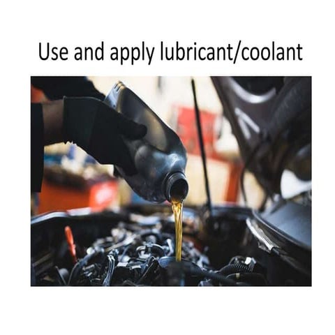 procedure for changing oil and apply lubricant | PPTX