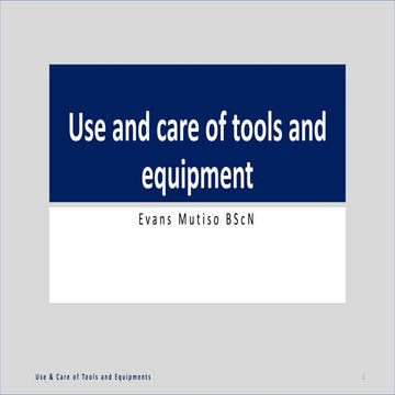 Use and care of tools and equipment (1).pptx