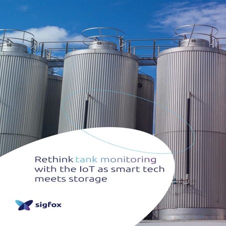 Rethink tank monitoring with the IoT as smart tech meets storage | PDF