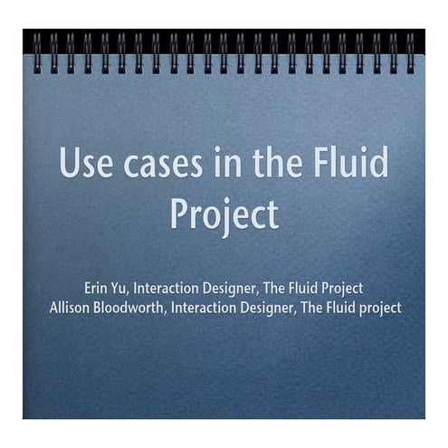 Use Cases in the Fluid Project | PPT