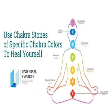 Use chakra stones of specific chakra colors to heal yourself | PPT