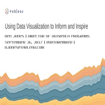 Using Data Visualization to Inform and Inspire | PPT