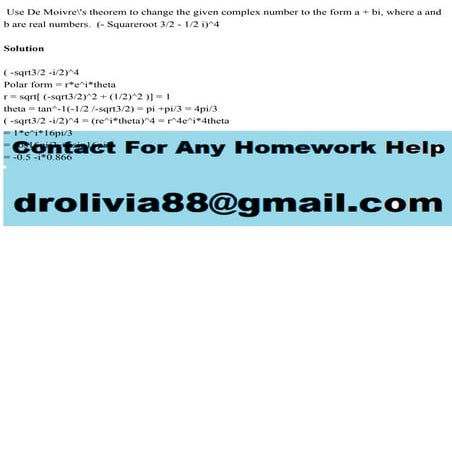Use De Moivres theorem to change the given complex number to the fo.pdf