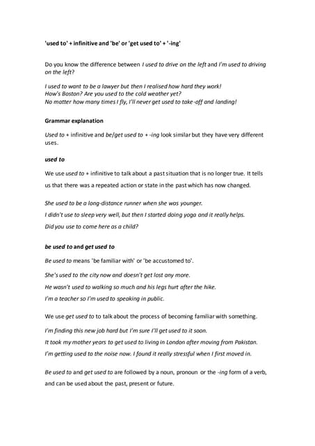 Used To Be Used To Get Used To TO BE USED TO And TO GET USED TO: