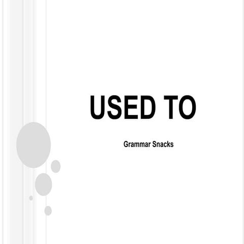 Used To.pptx gramatica en ingles para universidad | PPTX