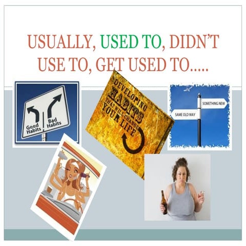 USED TO AND GET USED TO PPT PRESENTATION FOR BASIC STUDENTS | PPT