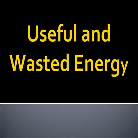 Useful Energy | PPT