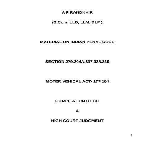 Useful judgment on ipc 279,337, 338, 304 a short notes | PDF