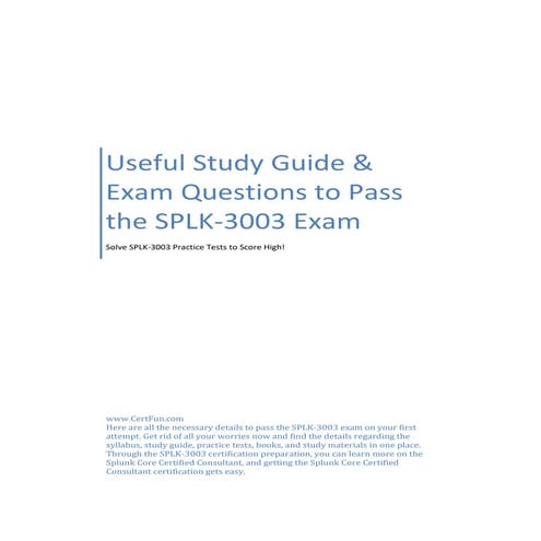 Useful Study Guide and Exam Questions to Pass the SPLK-3003 Exam.pdf