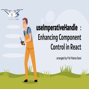 useImperativeHandle: Enhancing Component Control in React | PDF