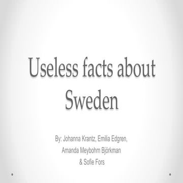 Useless facts about Sweden | PPTX