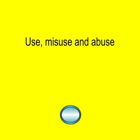 Use, Misuse And Abuse ANTIBIOTICS | PPT