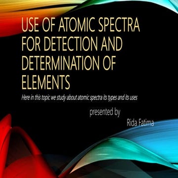 Use of atomic spectra for detection and determination | PPTX