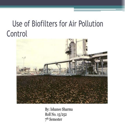 Use of biofilters for air pollution control | PPTX