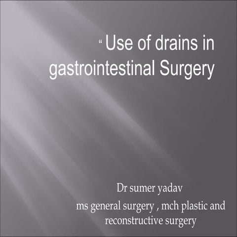 Surgical drains | PPTX