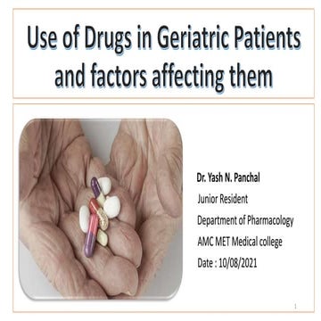 Use of drugs in geriatric patients | PPTX