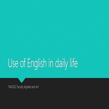 Use of english in daily life | PPTX