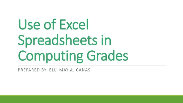 Use Of Excel Spreadsheets In Computing Grades Pptx Standardized
