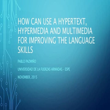 Use of hypertext, hypermedia and multimedia | PPT