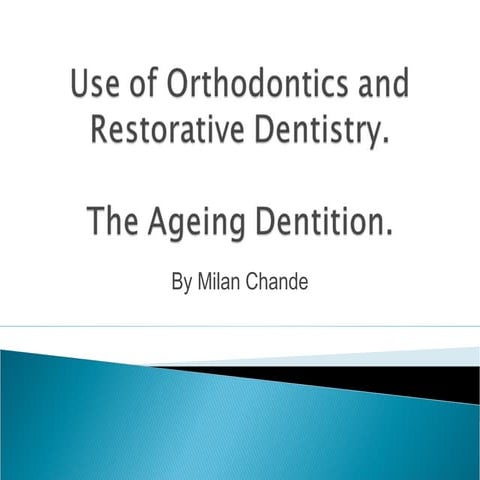 Use of orthodontics and restorative dentistry | PPT