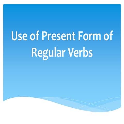 Use of present form of verbs | PPT