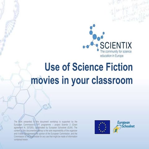 Scientix 11th SPWatFCL Brussels 18-20 March 2016: Use of Science ...