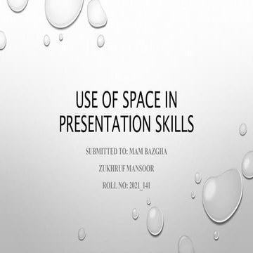 Use of space in presentation skills.pptx