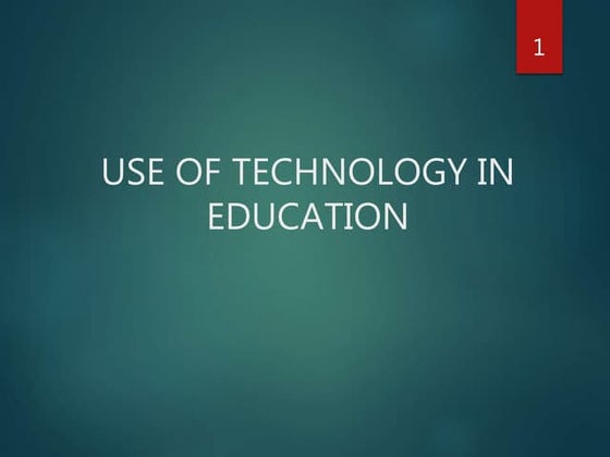 the role of technology in education | PPTX | Education