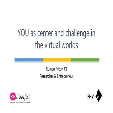 User as center and challenge in the virtual worlds | PPT