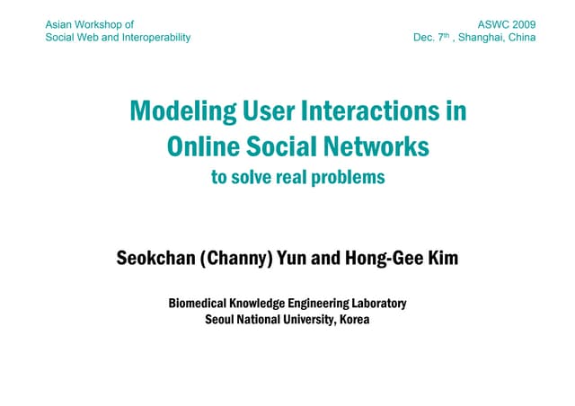 Modeling User Interactions In Online Social Networks 2009 Ppt