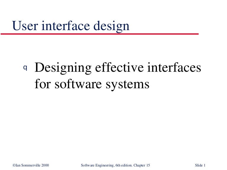 User Interface Design in Software Engineering SE15
