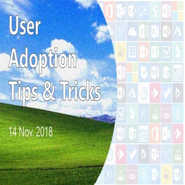Office 365 User adoption tips & tricks webinar for meetup | PPT