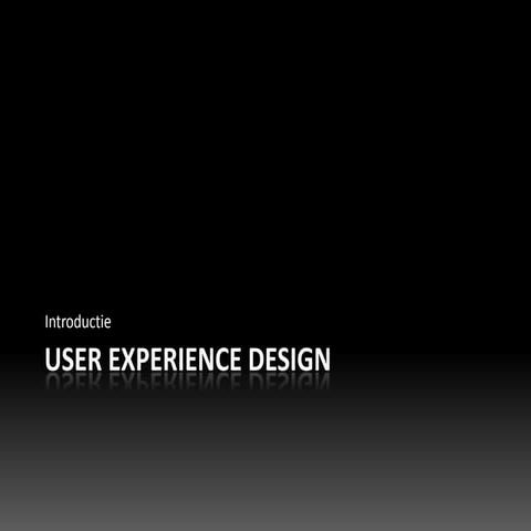 0708 Introductie user experience design minor | PPT