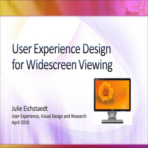 User Experience Design For Widescreen Viewing | PPT