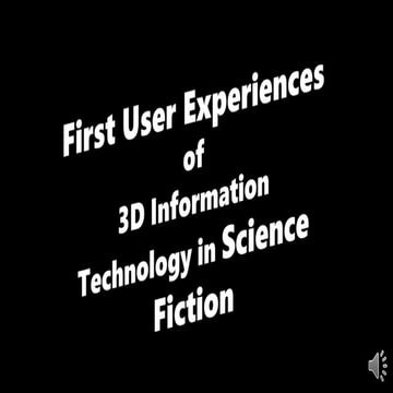 First User Experiences in 3D Science Fiction Data Visualization Systems ...