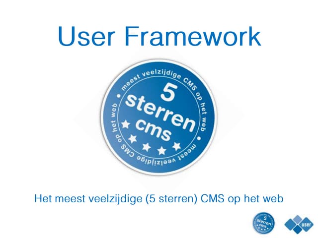 User Framework Presentatie | PPT User Framework Presentatie | PPT