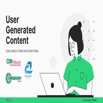 User generated content - Cosa sono e come puoi sfuttarli | PPT