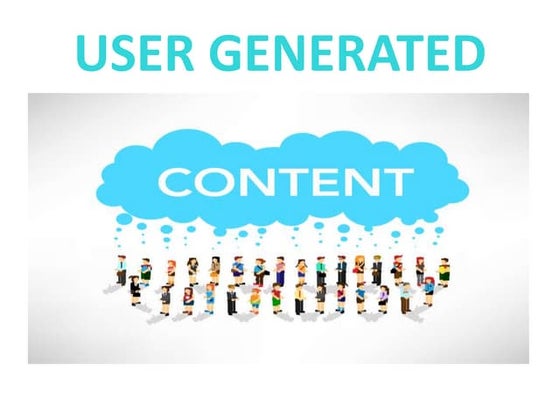 User generated content | PPT