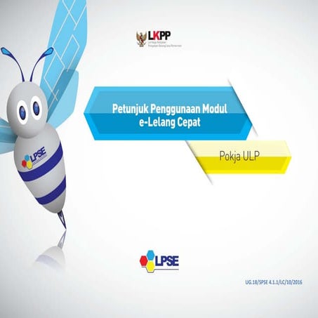 User Guide Penggunaan e-Lelang Cepat (Pokja ULP) | PDF