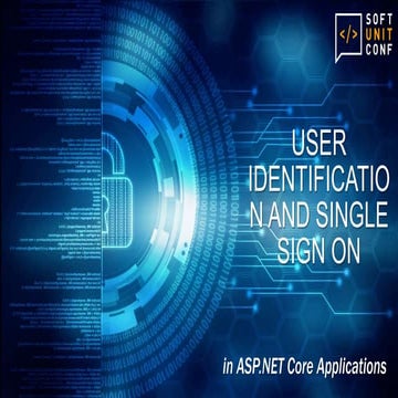 User identification and single sign on in ASP.Net Core Applications | PPTX