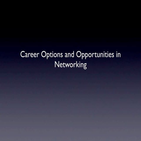 Career Options and Opportunities in Networking | PPT